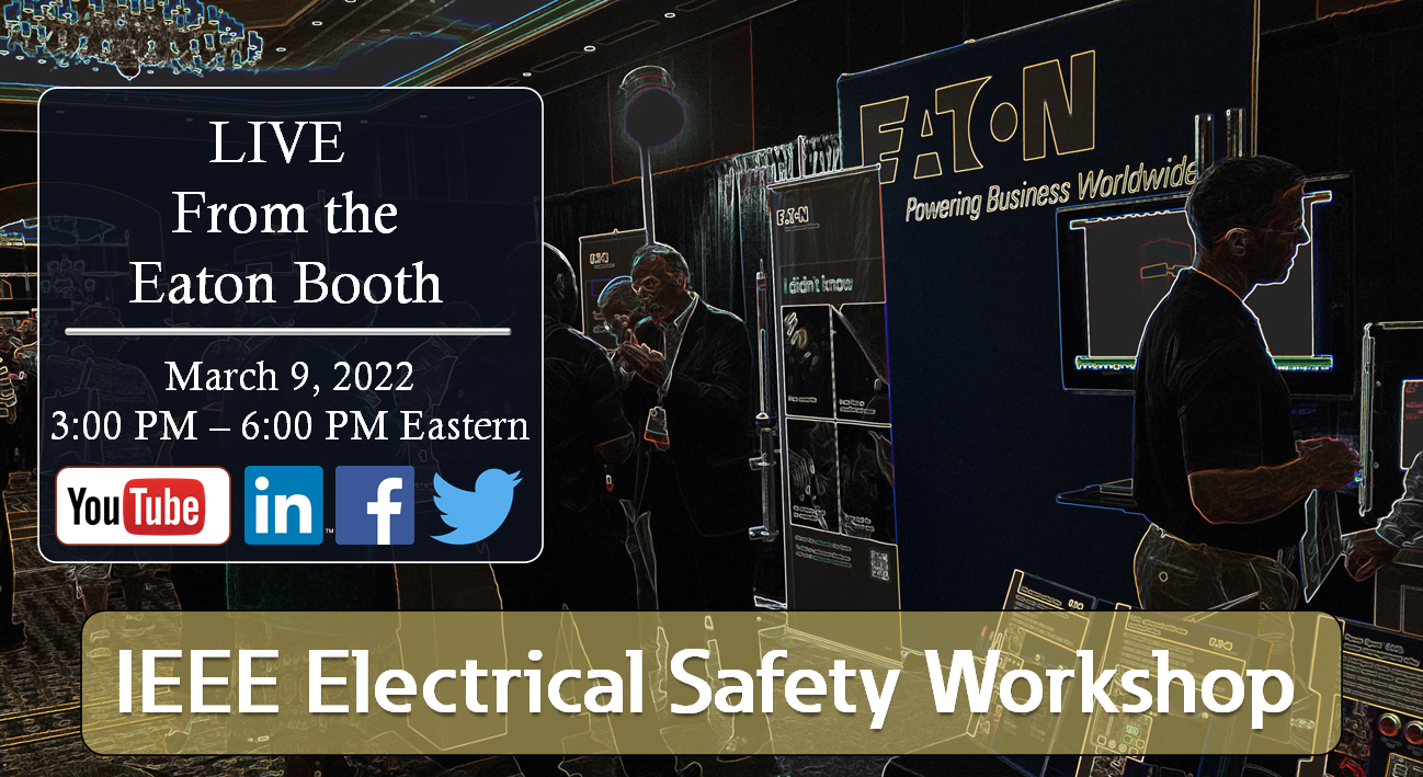 LIVE from the Eaton Booth - Power Systems Engineering